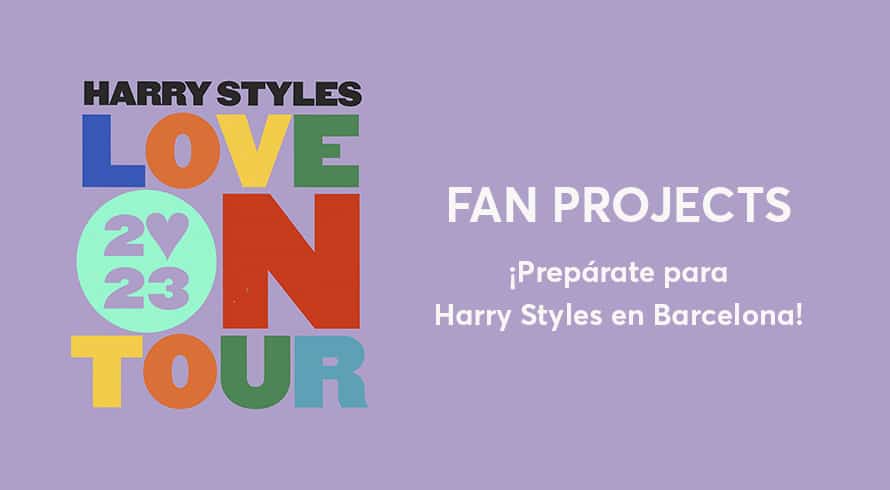 Fan Projects: Harry Styles en Barcelona | Ticketmaster Blog