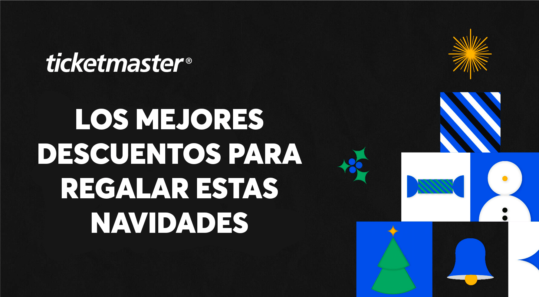 8 eventos con descuentos para regalar estas Navidades | Ticketmaster Blog